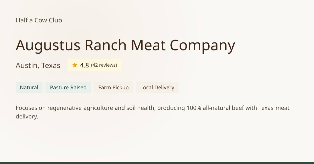 Augustus Ranch Meat Company - Bulk Beef in Austin, Texas