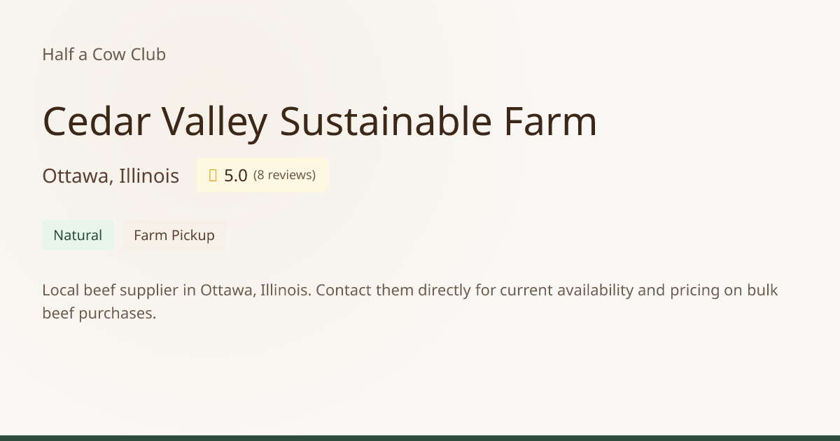 Cedar Valley Sustainable Farm - Bulk Beef in Ottawa, Illinois