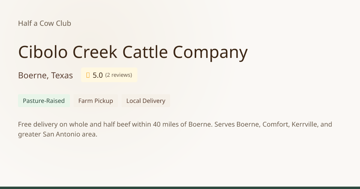 Cibolo Creek Cattle Company - Bulk Beef in Boerne, Texas