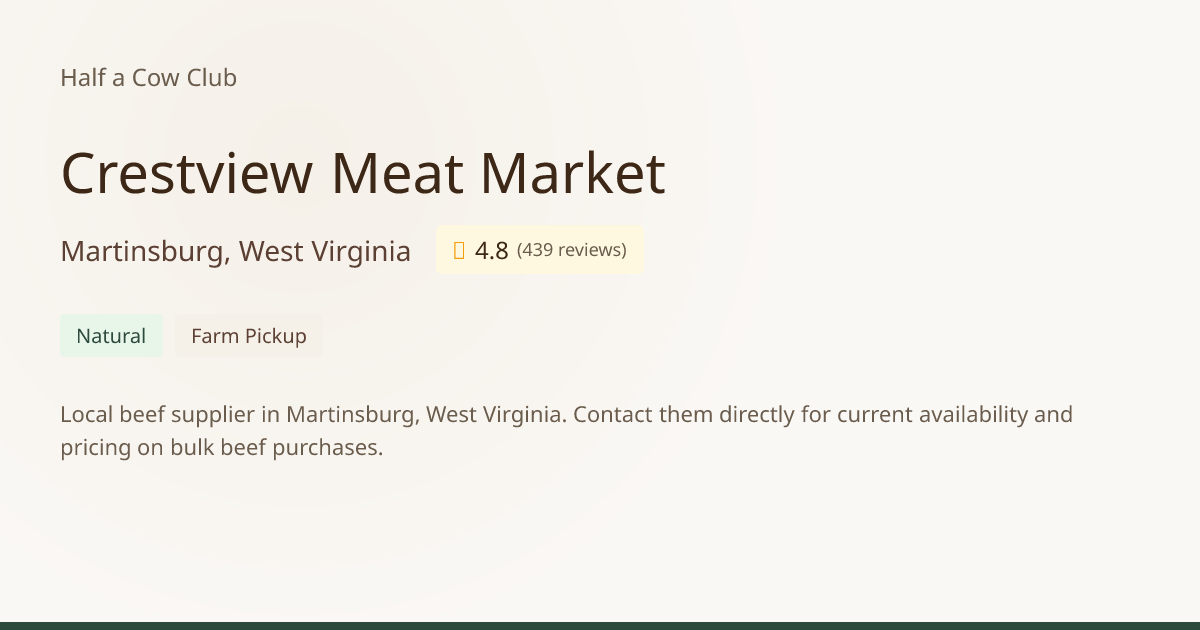 Crestview Meat Market - Bulk Beef in Martinsburg, West Virginia