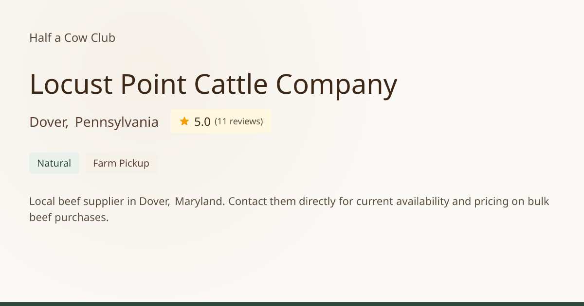 Locust Point Cattle Company - Bulk Beef in Dover, Maryland