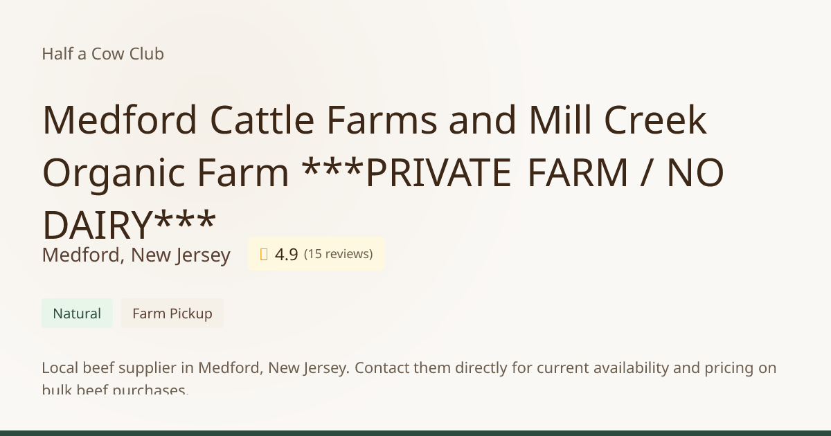 Medford Cattle Farms and Mill Creek Organic Farm ***PRIVATE FARM / NO ...